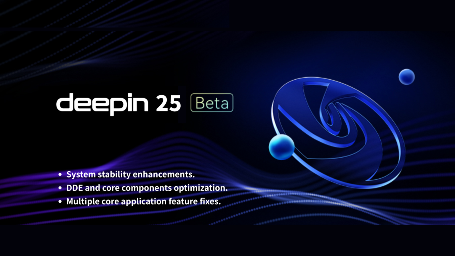 deepin 25 Beta Release Note – Deepin Technology Community