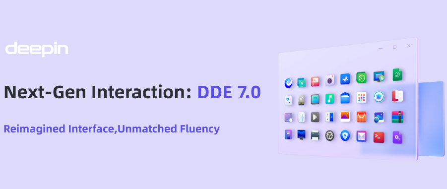 deepin 25 DDE 7.0: Reimagined Interface，Unmatched Fluency – Deepin ...