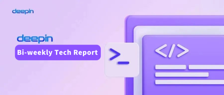 deepin Technical Bi-weekly Report -2025 Vol.11 – Deepin Technology ...